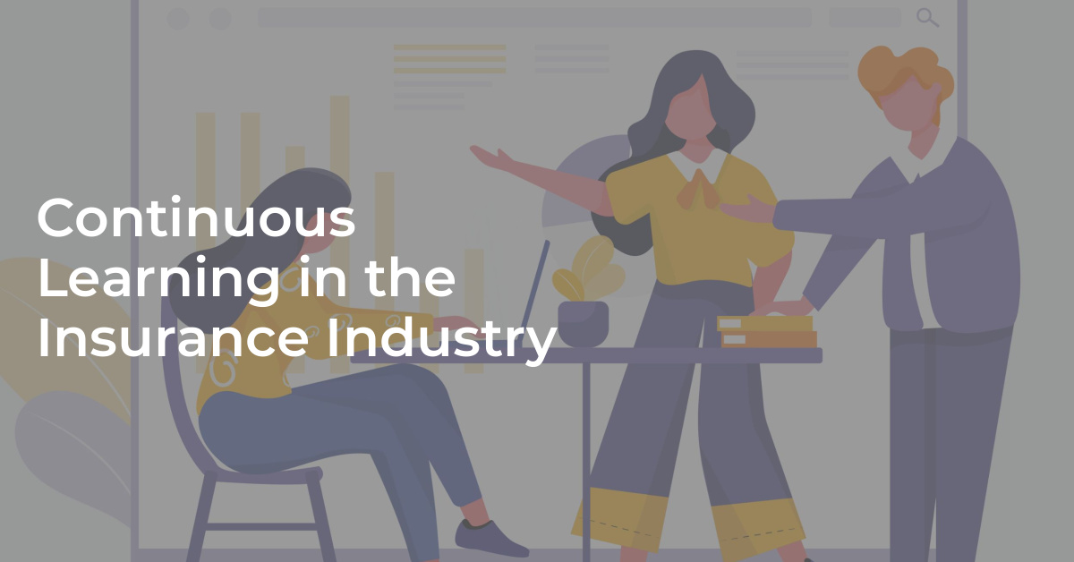 Continuous Learning in the Insurance Industry
